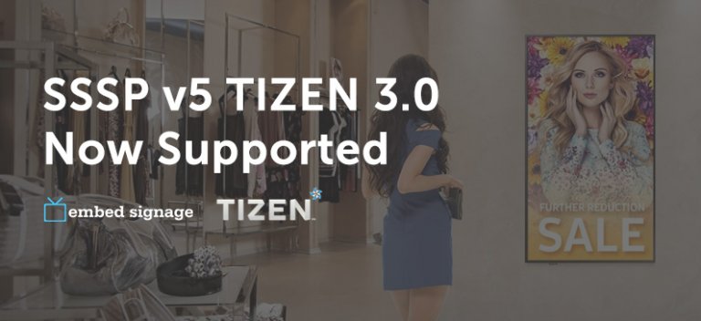 Samsung Smart Signage Platform v5 TIZEN™ 3.0 Now Supported (2030 ...